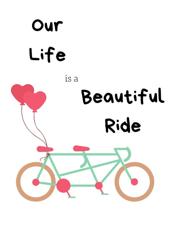 Our Life is a Beautiful Ride - Etsy