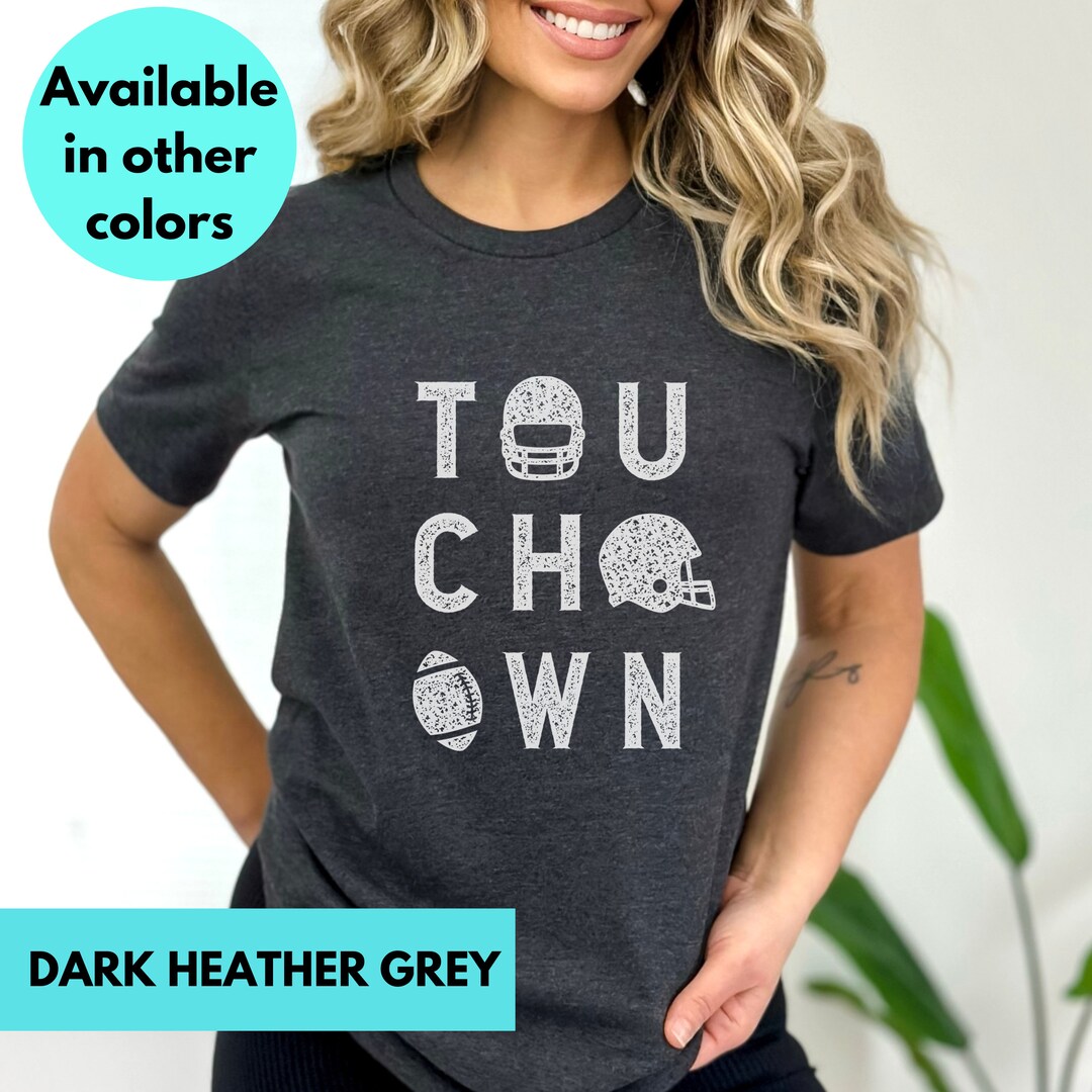 Touchdown Shirt, Gameday Shirt, Football Game Shirt, Football Gift ...