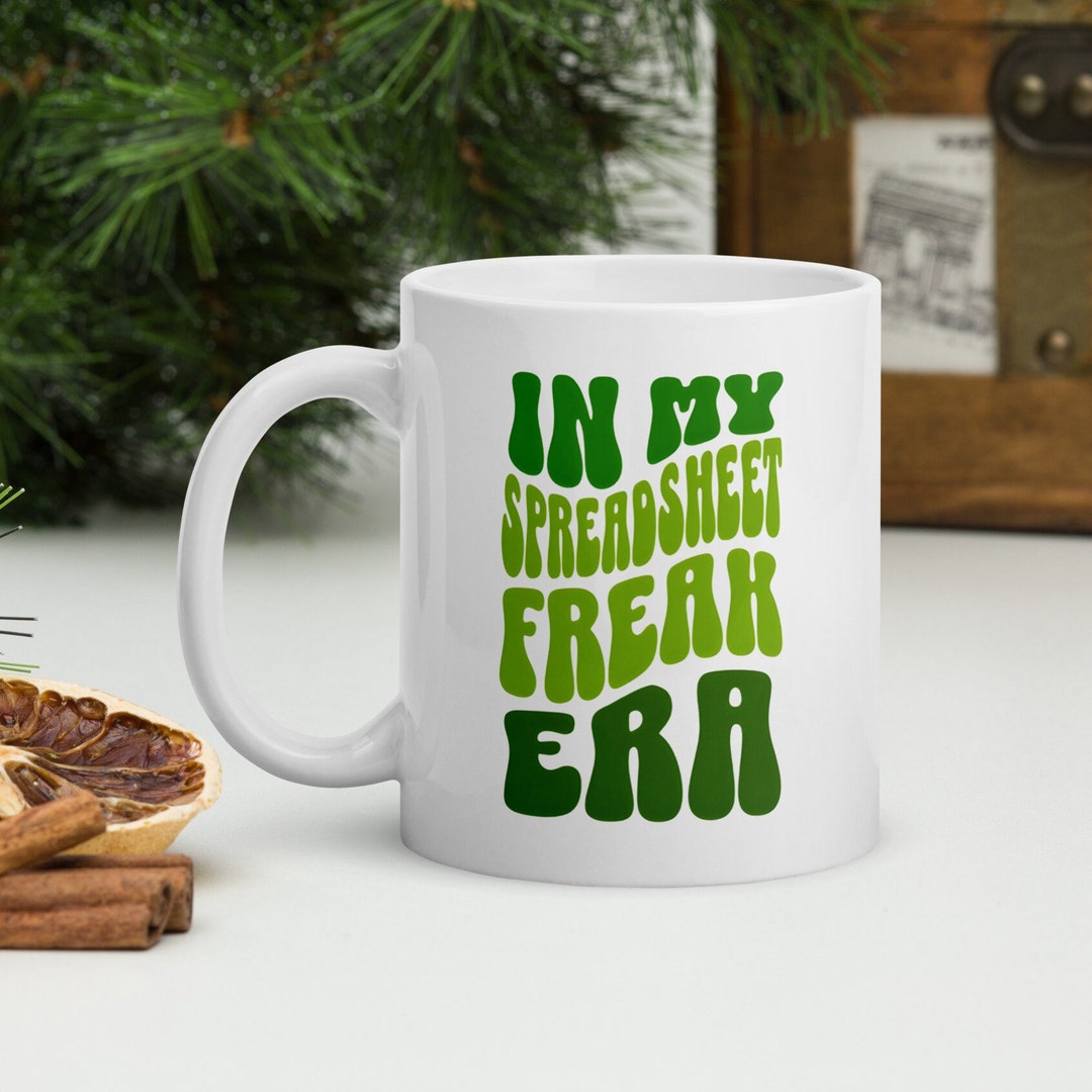 Excel Mug, Funny Spreadsheet Gift, in My Spreadsheet Era - Etsy