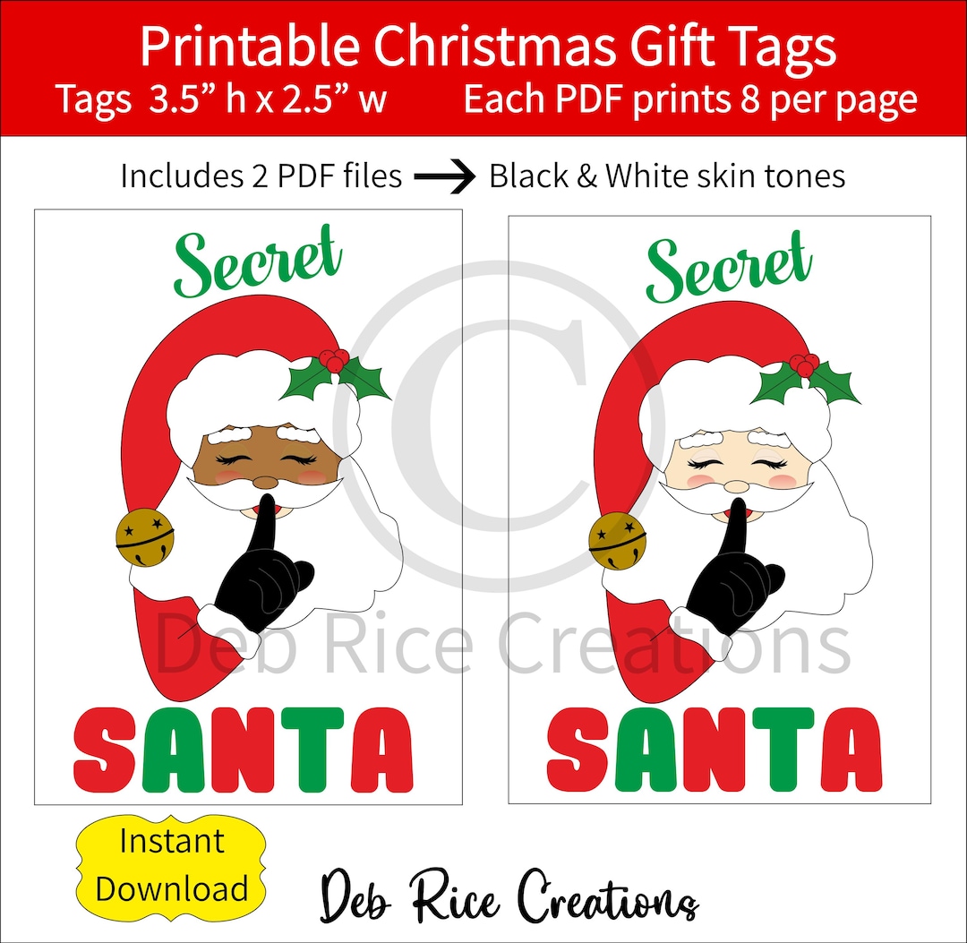 Secret Santa Printable Gift Tags Black Santa Tags, White Santa Tags ...