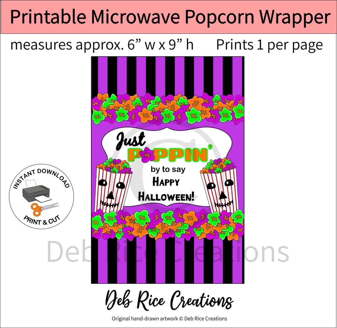Just Poppin' by to Say Happy Halloween Microwave Popcorn Wrapper ...
