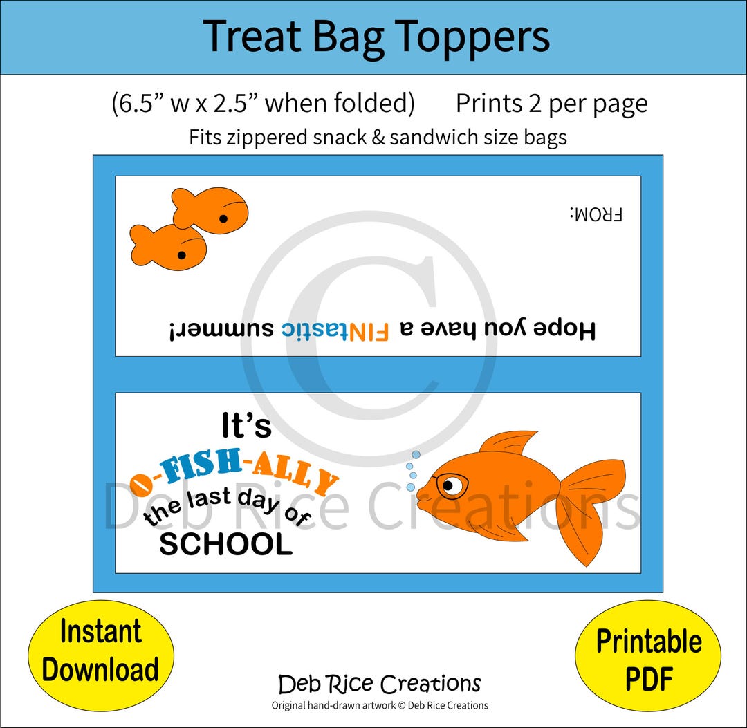It's OFFICIALLY the Last Day of School Bag Toppers - Goldfish Cracker ...