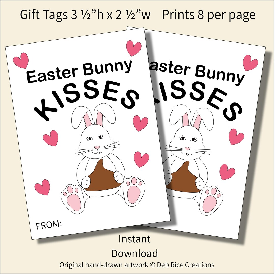 Easter Bunny Kisses Printable Gift Tags Candy Kiss Treats, Party Favors ...