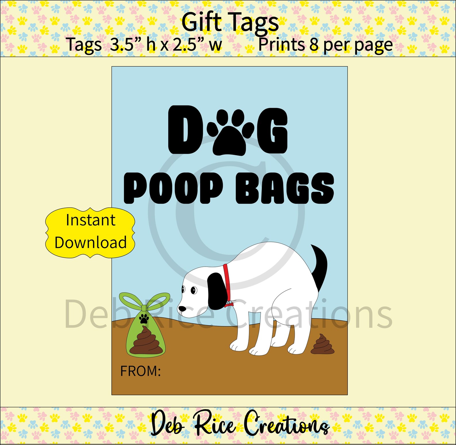 Dog Poop Bags Printable Gift Tags Pick up Dog Poop, Clean up After Your ...