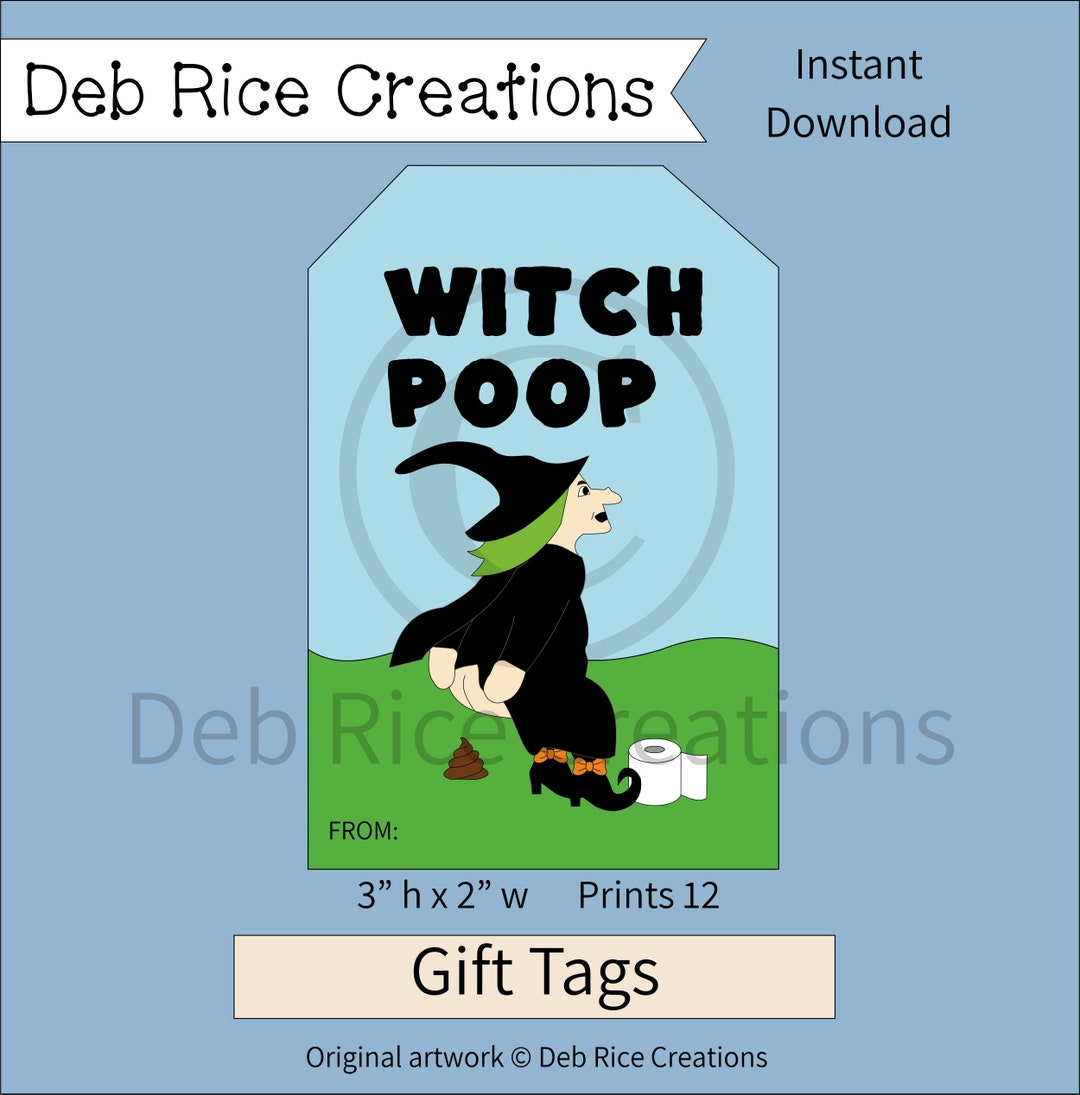 Witch Poop Gift Tags Printable Halloween Gift Tags, Gag Gifts, Trick or ...
