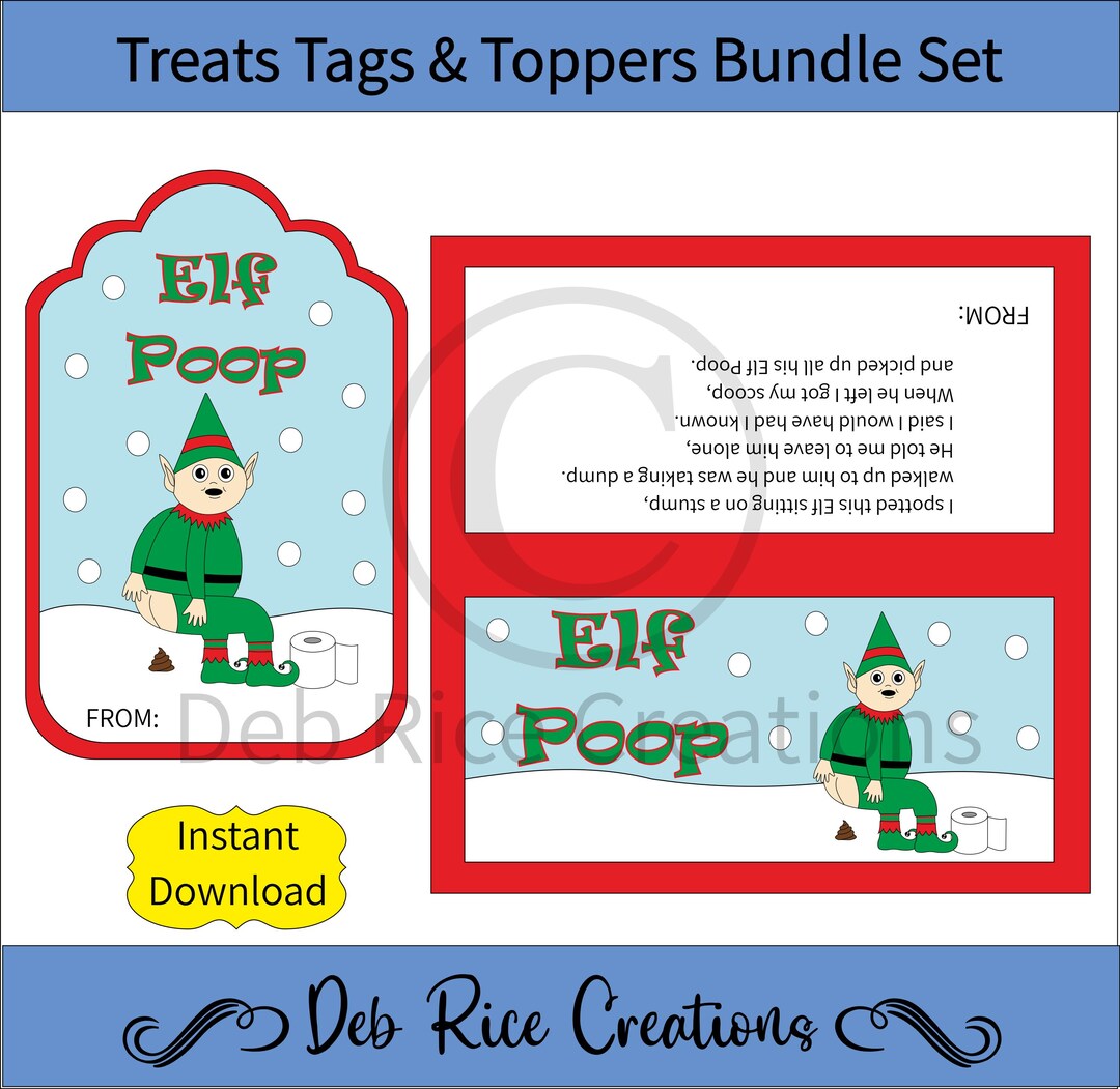 Elf Poop Printable Tags & Toppers Bundle Set Gag Gift Bag Toppers and Gift Tags for Classrooms ...