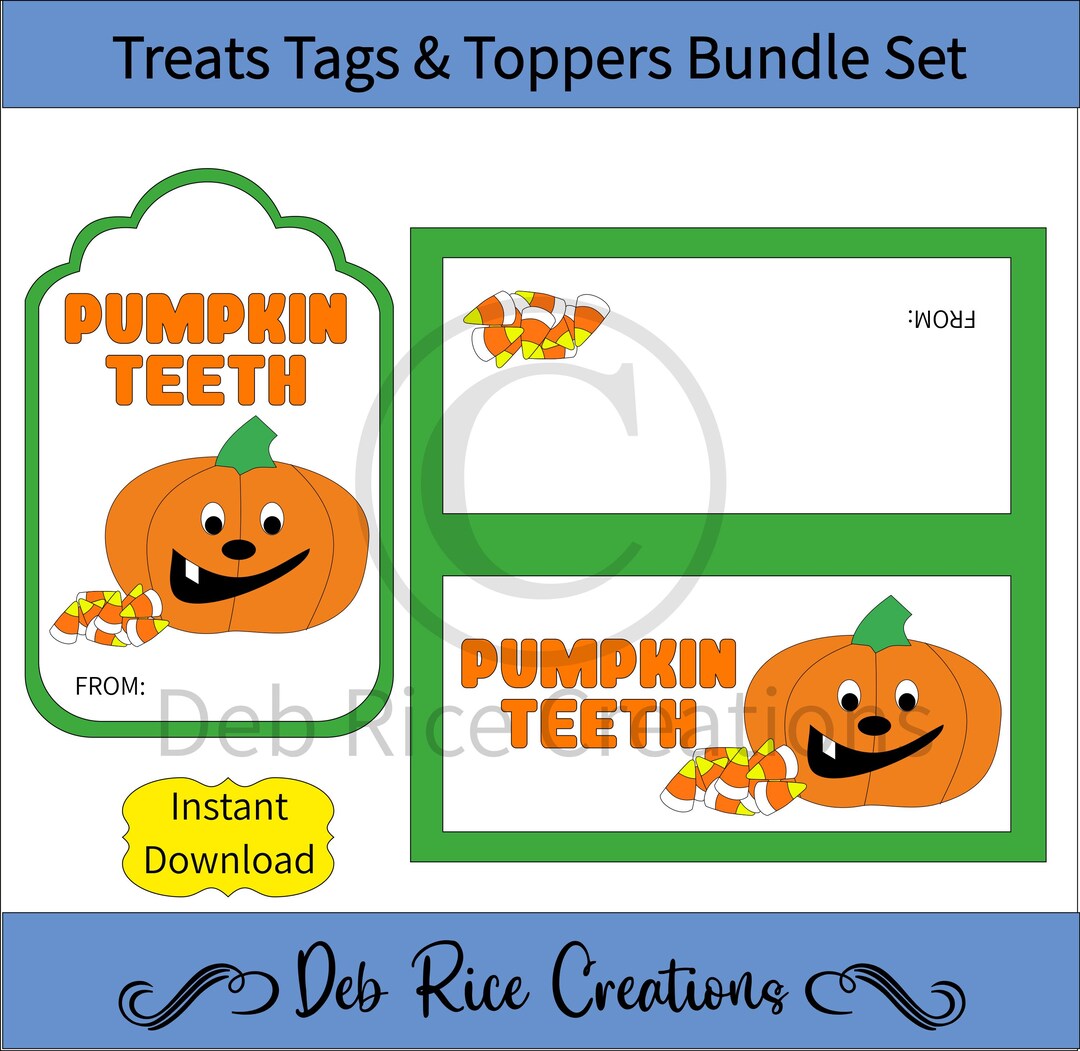 Pumpkin Teeth Printable Tags & Toppers Bundle Set Bag Toppers and Gift ...