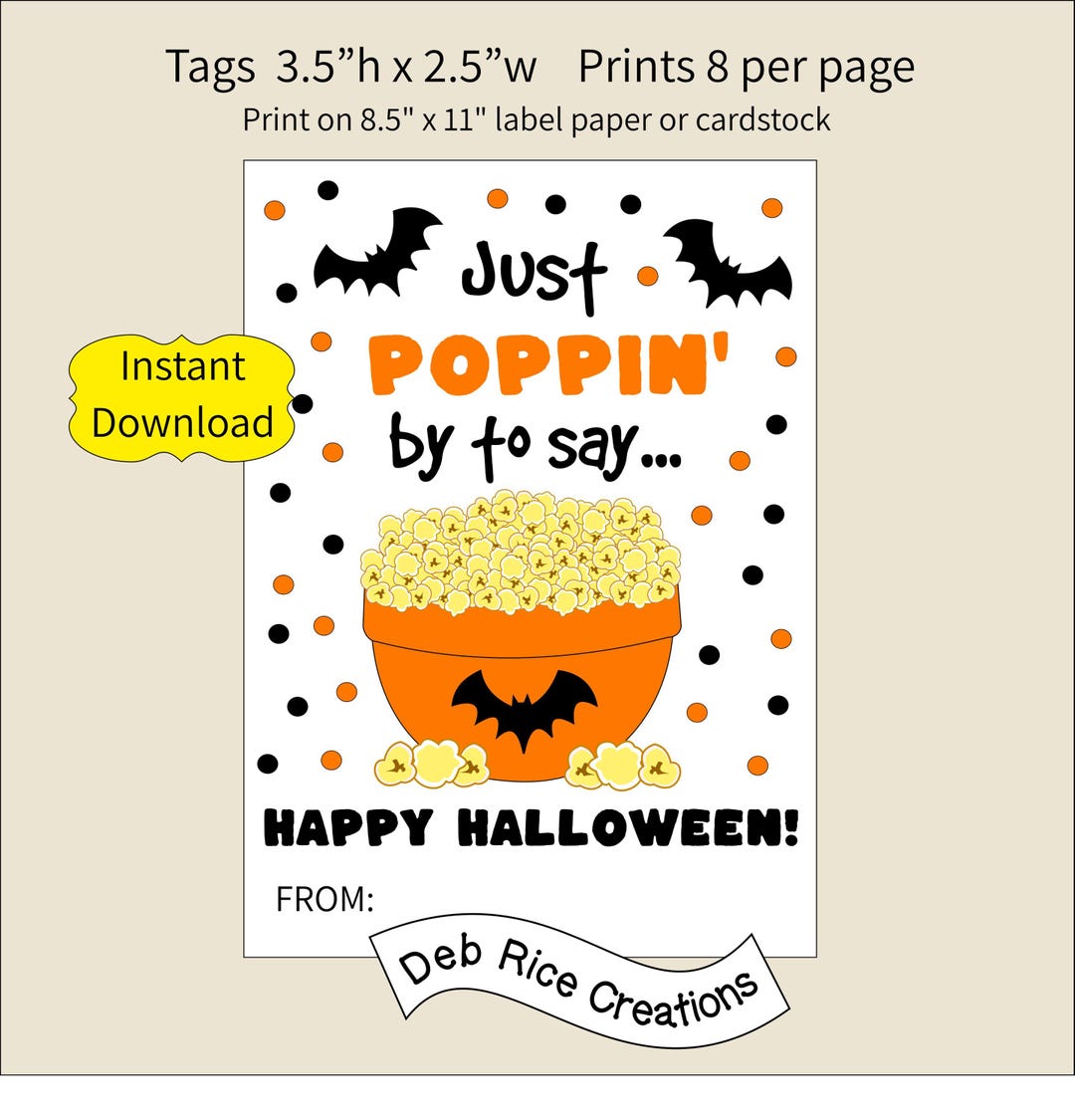 Just Poppin' by to Say Happy Halloween Printable Tags Popcorn Gifts ...