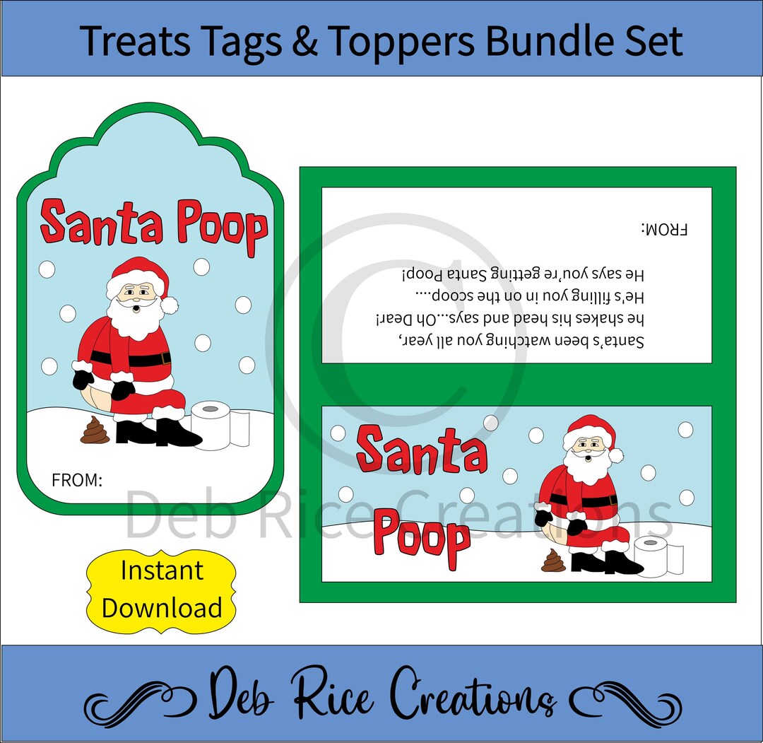 Santa Poop Printable Tags & Toppers Bundle Set Gag Gift Bag Toppers and Gift Tags for Classrooms ...