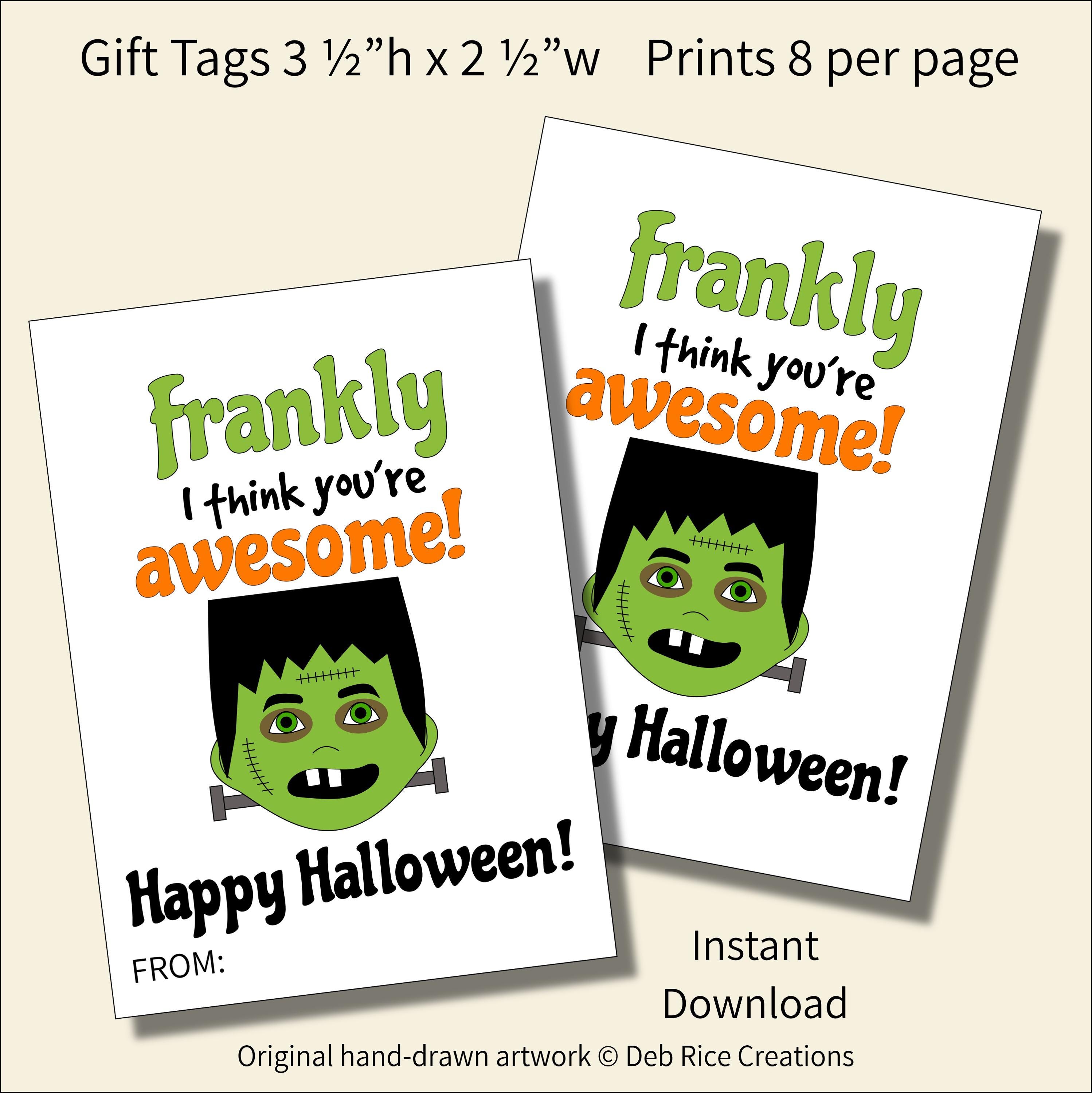 Frankly I Think You're Awesome Happy Halloween Printable Gift Tags ...