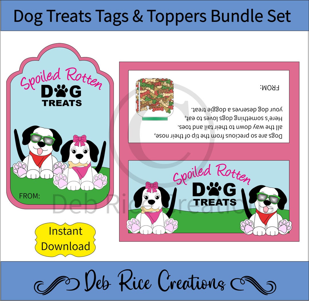 Spoiled Rotten Dog Treats Printable Tags & Toppers Bundle Set Treat ...