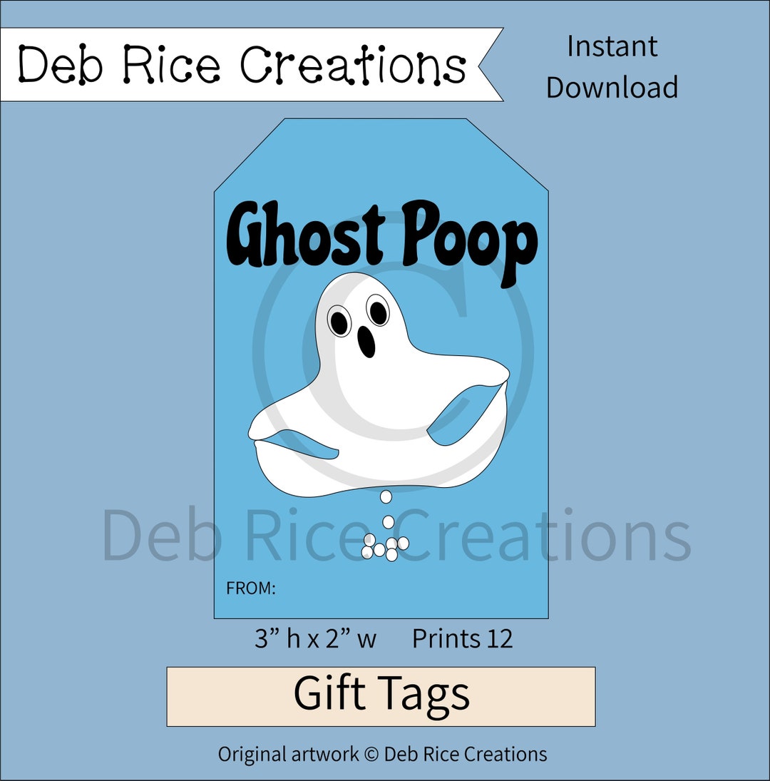 Ghost Poop Gift Tags Printable Halloween Bag Toppers, Gag Gifts, Trick ...
