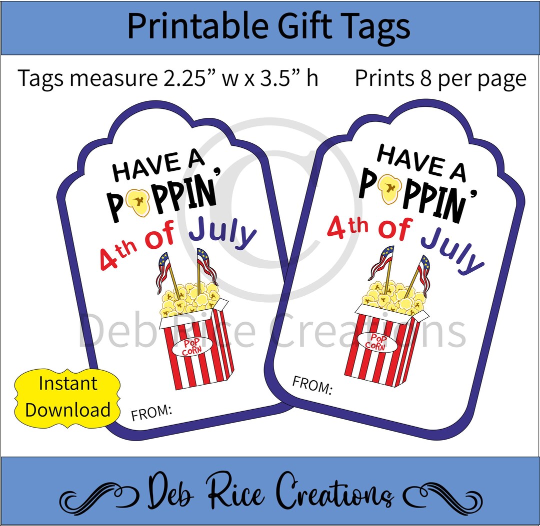 Have A POPPIN' 4th of July Printable Gift Tags Gift Tags for Popcorn - Etsy