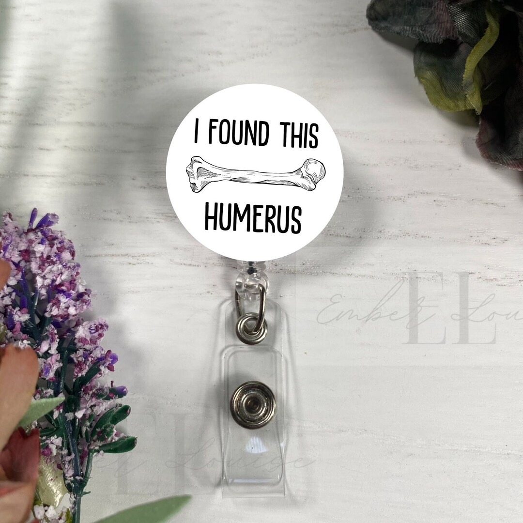 Humerus Funny Bone Nurse Xray Retractable ID Badge Reel Gift - Etsy