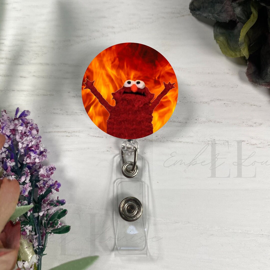 Funny Elmo Fire Badge Reel Holder for ER Nurses and Medical ...