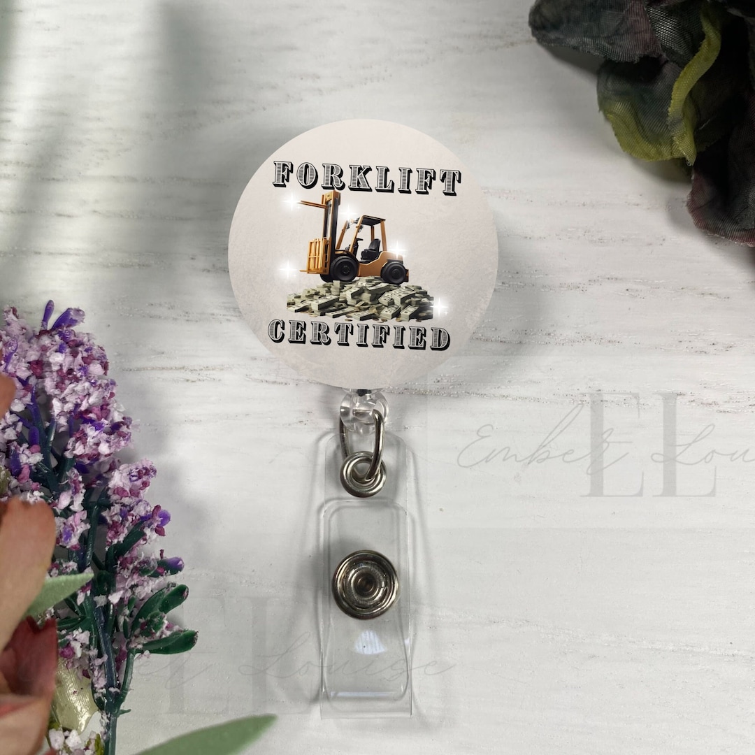 Forklift Certified Funny Meme Retractable Warehouse Badge Reel ID Pull ...