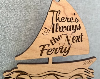 Wooden Nantucket There's Always the Next Ferry Christmas | Etsy