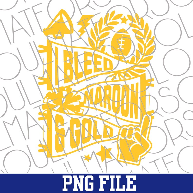 I Bleed Maroon & Gold SVG PNG – Football Game Day Shirt Design Single ...