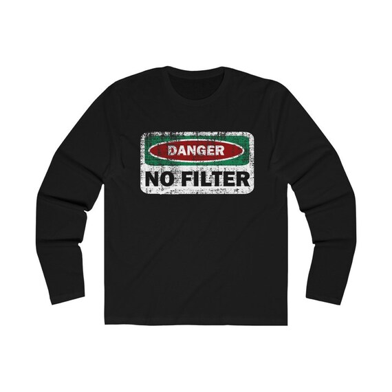 Danger No Filter-funny Vintage Sign-politically - Etsy