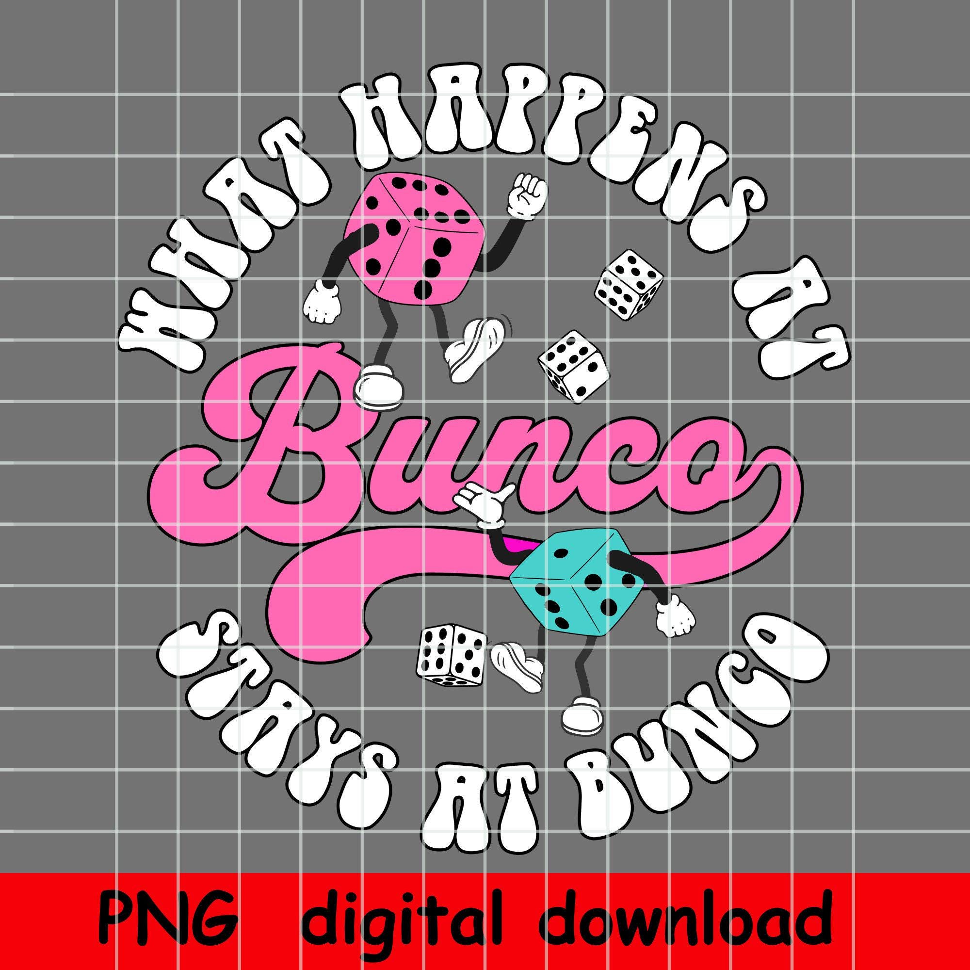 Bunco PNG File Digital Download,groovy Bunco Printable for Women Who ...