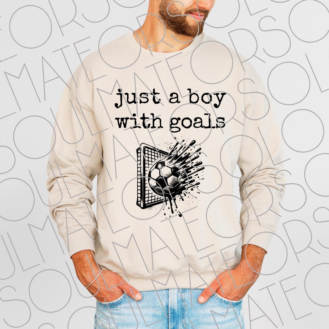 Boys Soccer PNG, Game Day Png, Just a Boy Who Has Goals Png, Men's ...
