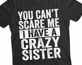 Funny Sister T Shirt - Etsy