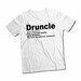 Druncle Drunk Uncle T-shirt , Funny Gift for Uncle, Best Uncle Ever ...
