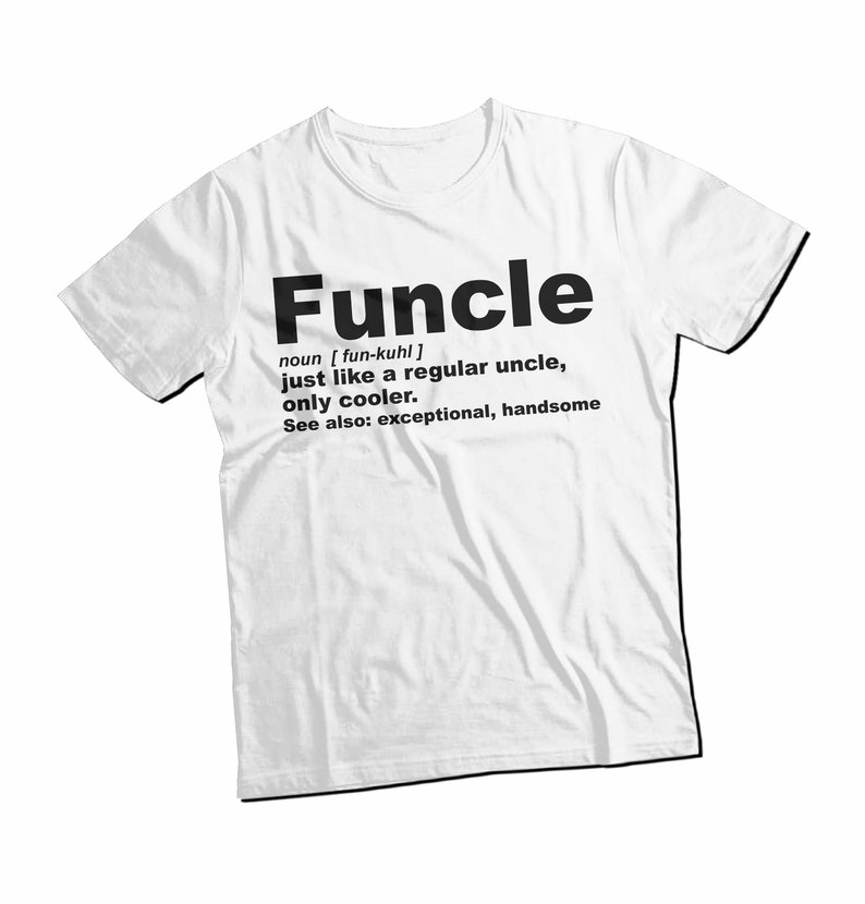 Funcle Definition T-shirt Uncle Graphic Tees Funny Uncle - Etsy