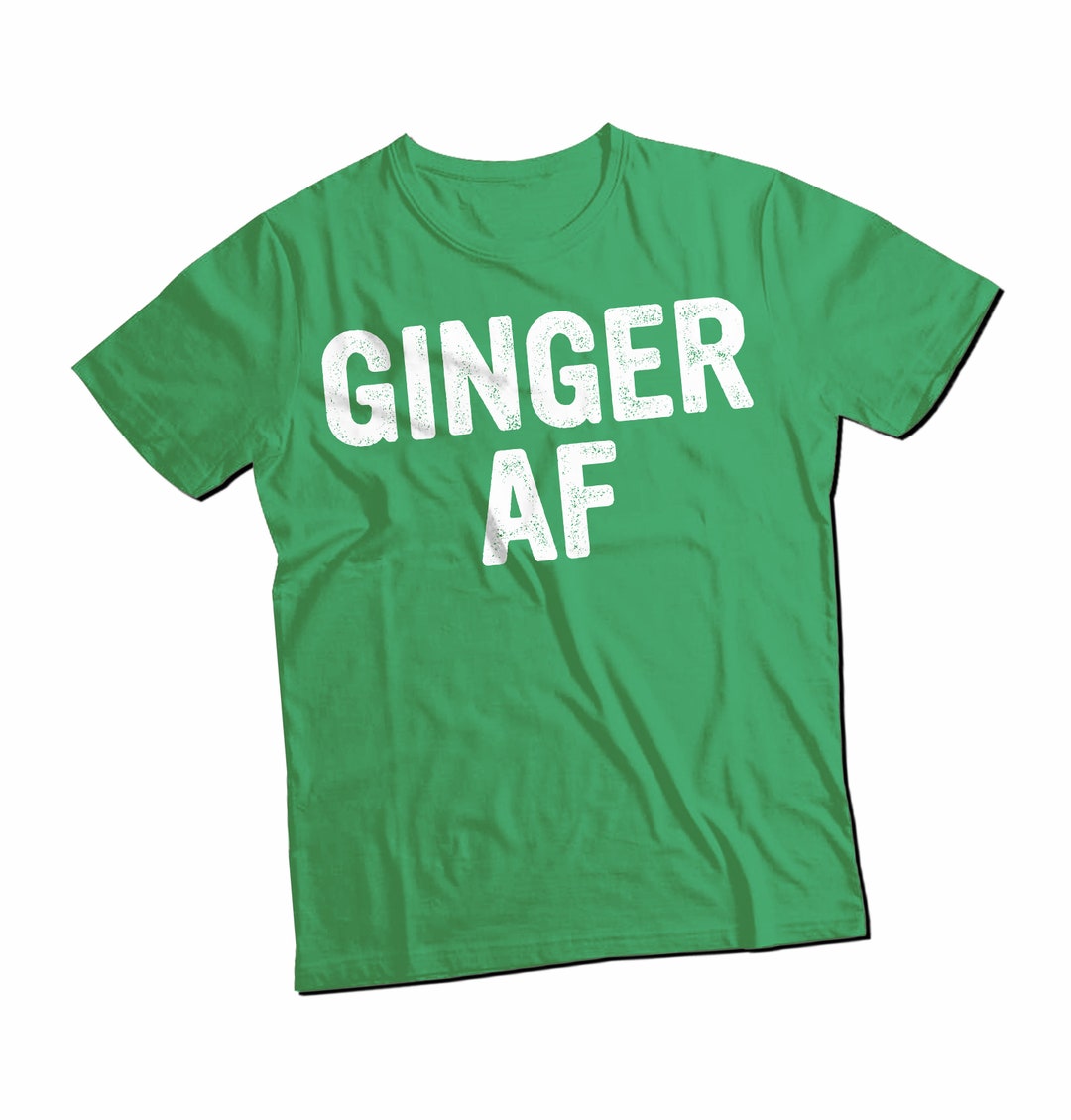 Ginger AF Unisex T-shirt, Funny Ginger Shirt, Redhead Shirt, Ginger ...