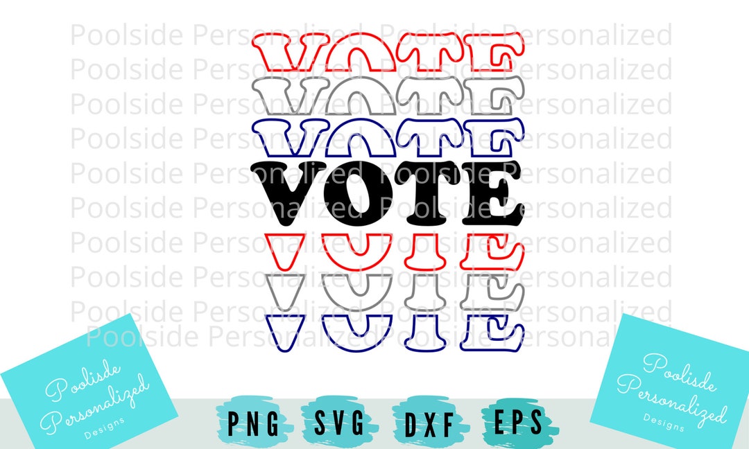 Vote Stacked Text Election Sayings Quotes SVG EPS DXF Png Cut Files ...