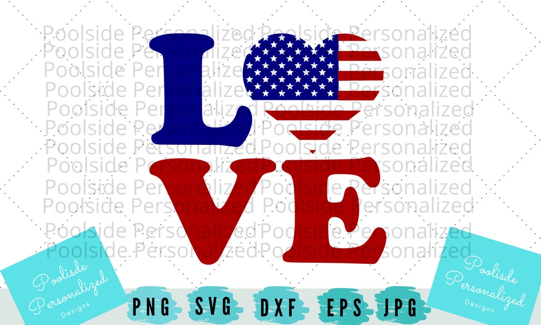 America Love USA Patriotic Heart SVG EPS Dxf Jpg Png Cut Files Instant ...