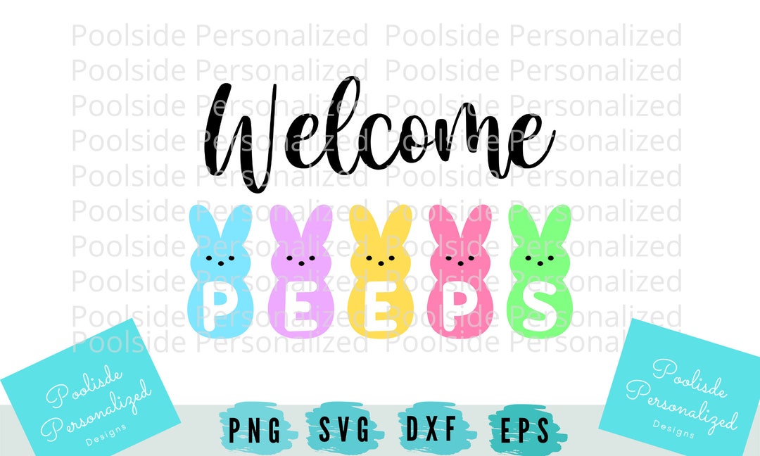 Welcome Peeps Spring Easter Sign SVG Marshmallow Bunnies Pastel Cute ...