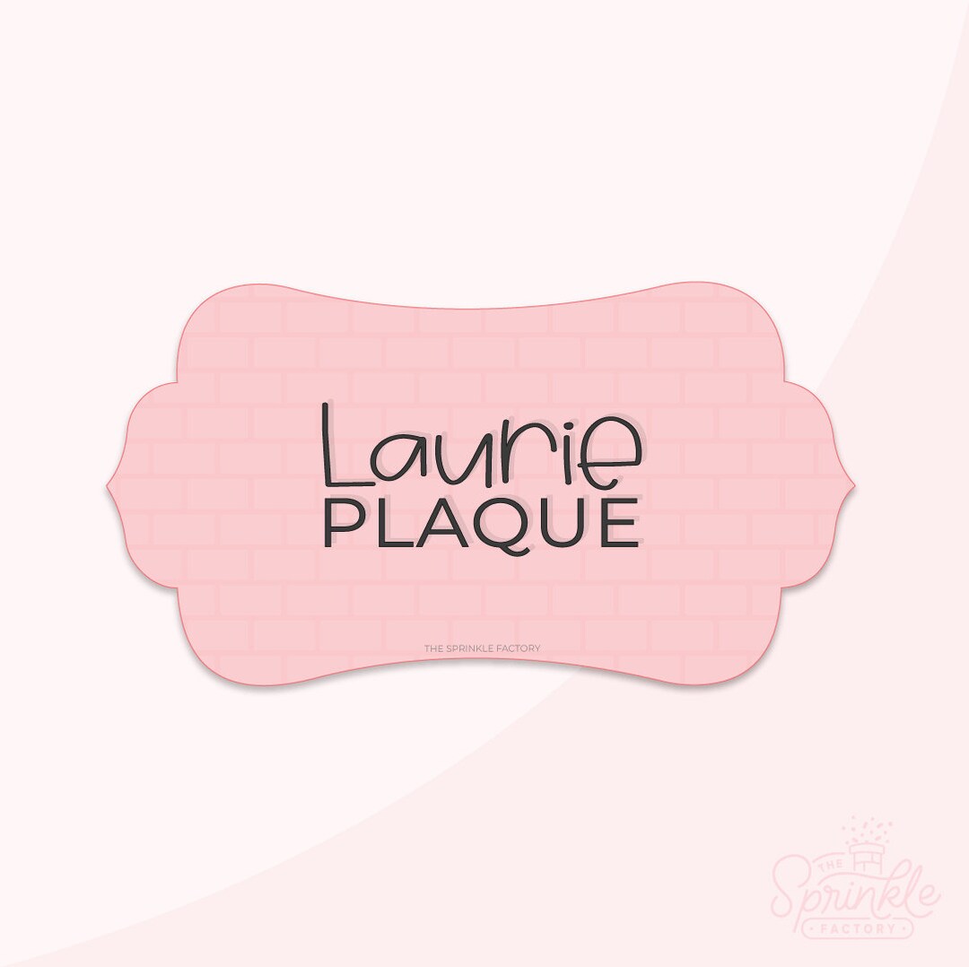 Laurie Plaque Cookie Cutter .STL Files + .SVG Outlines! - Etsy