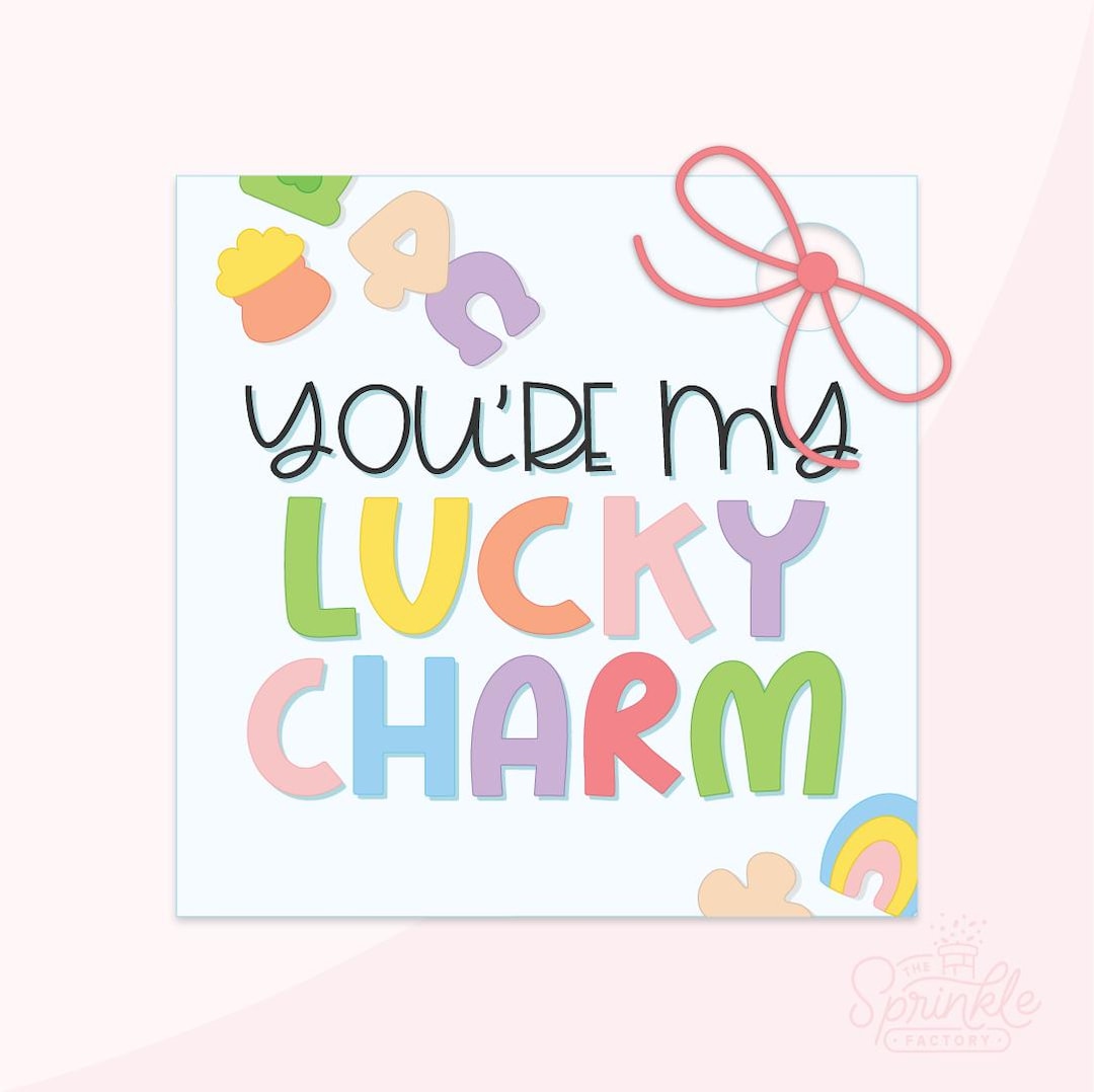 You're My Lucky Charm 2" Cookie Tag Printable .PDF - Etsy