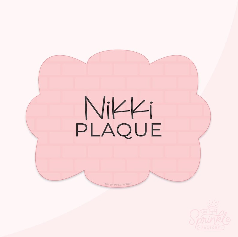 Nikki Plaque Cookie Cutter .STL Files + .SVG Outlines! - Etsy