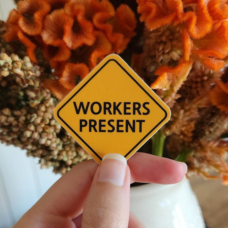 Workers Present | Women Working | Female Construction | Sticker - Etsy