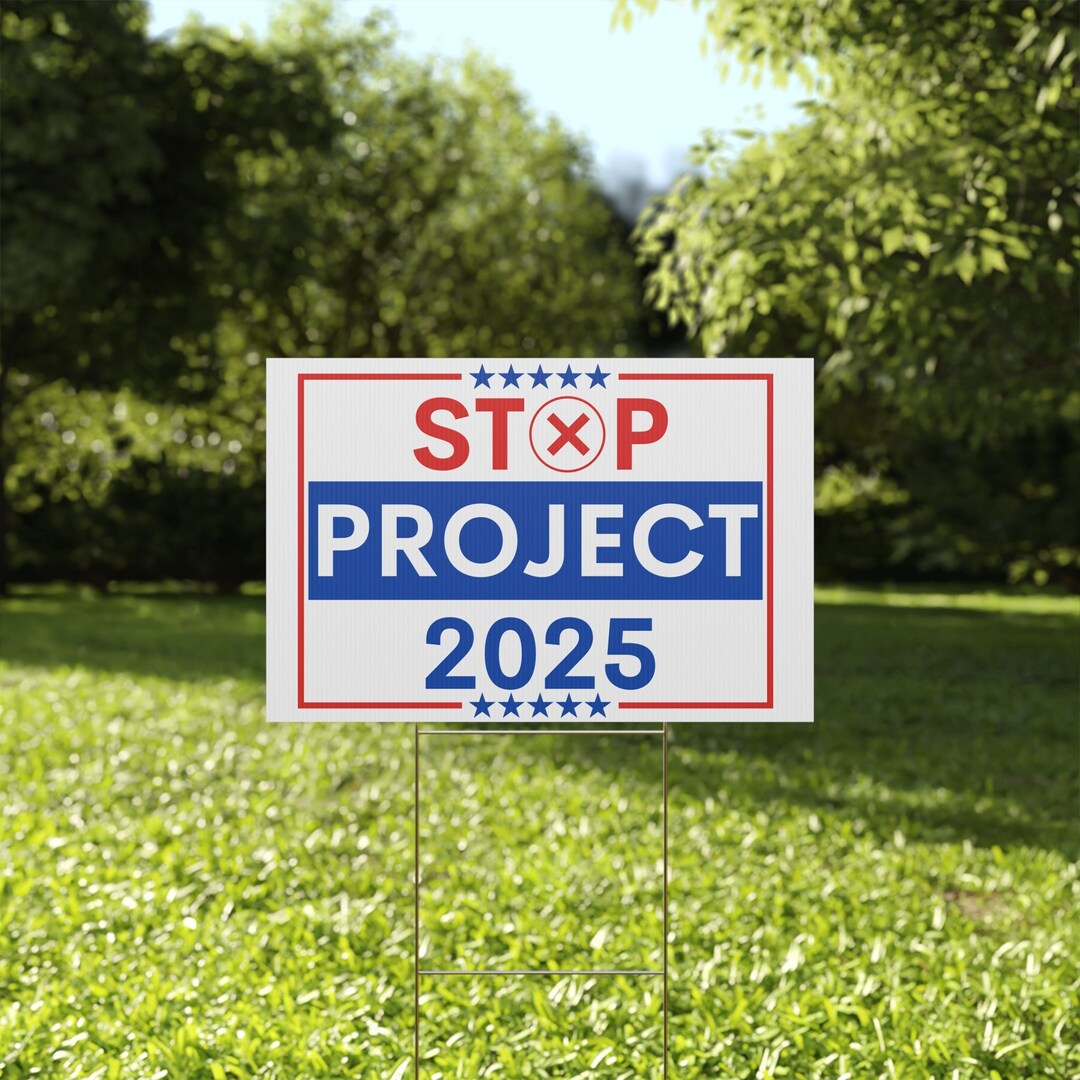 Stop Project 2025 Yard Sign, Harris for President 2024 Lawn Sign ...