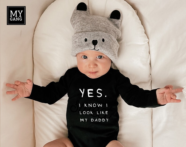 Bodysuit YES I Know I Look Like My Daddy - Etsy