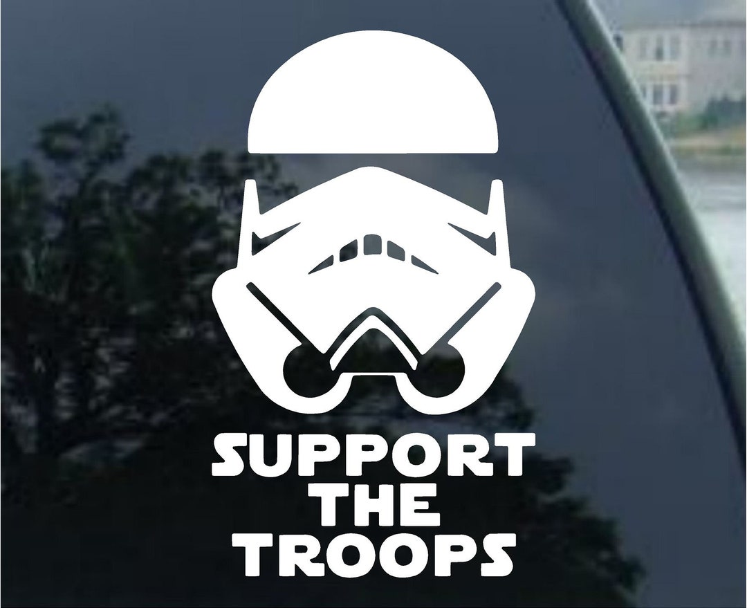 Stormtrooper Support the Troops Vinyl Decal Sticker - Etsy