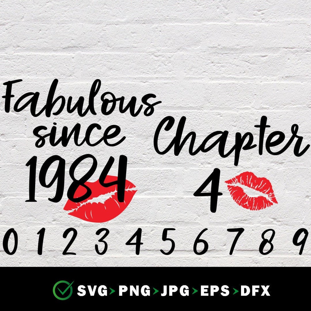 Fabulous Since Birth Year Template Svg,chapter Svg,birthday Svg ...