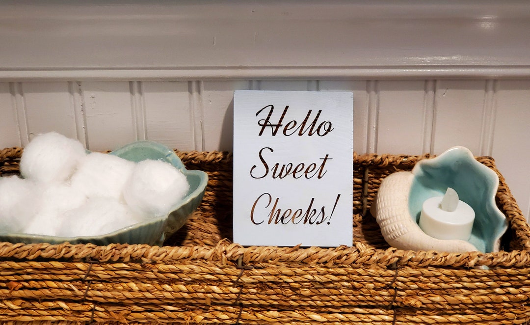 Sign Hello Sweet Cheeks Sign Funny Bathroom Sign Half Bath - Etsy