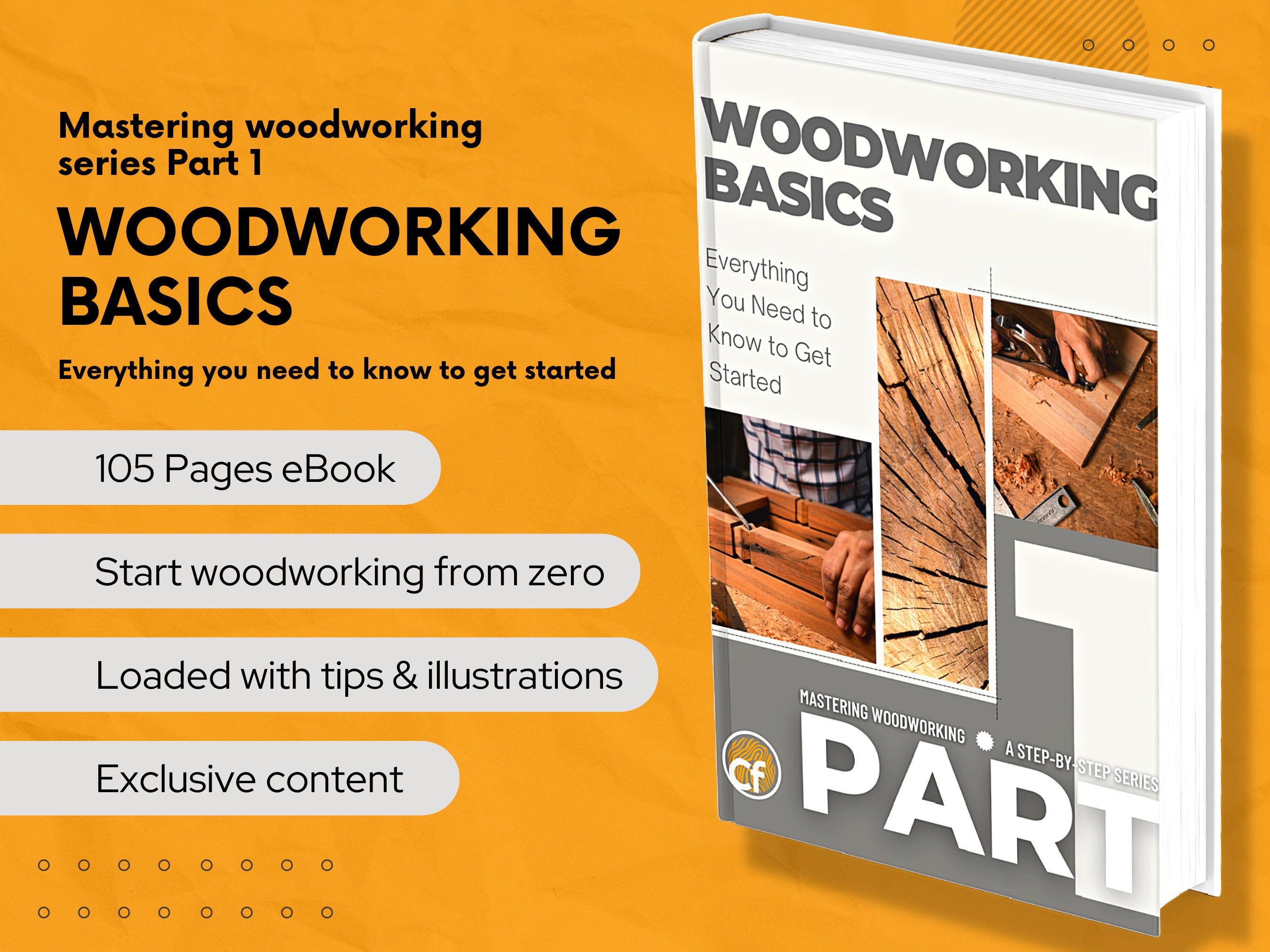 E-book Woodworking Basics: Everything You Need to Know to Get Started Start to Woodworking ...