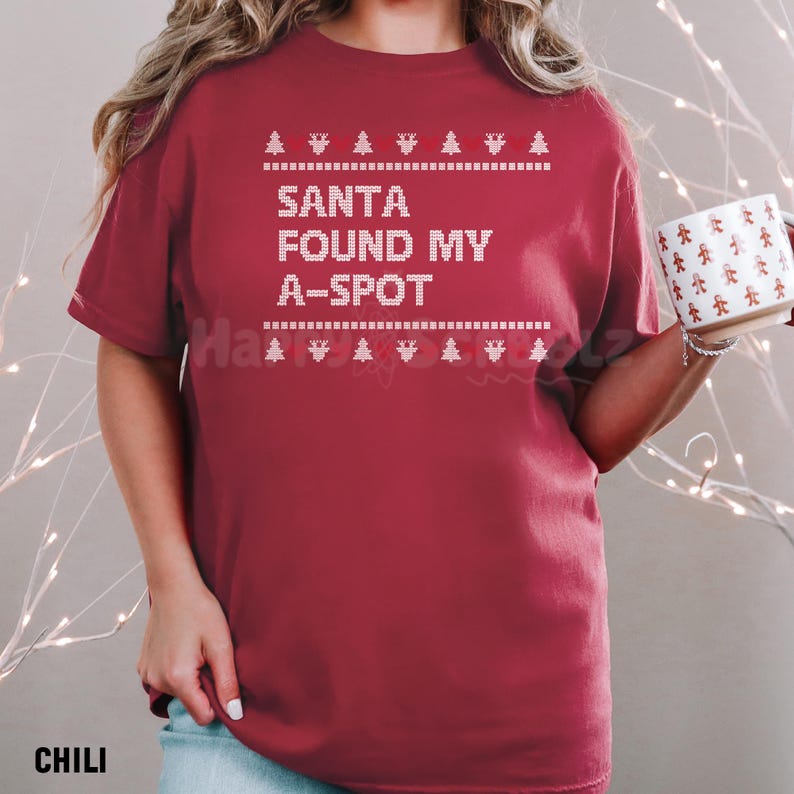 Comfort Colors® Inappropriate Christmas Shirt, Santa Found My A-spot ...