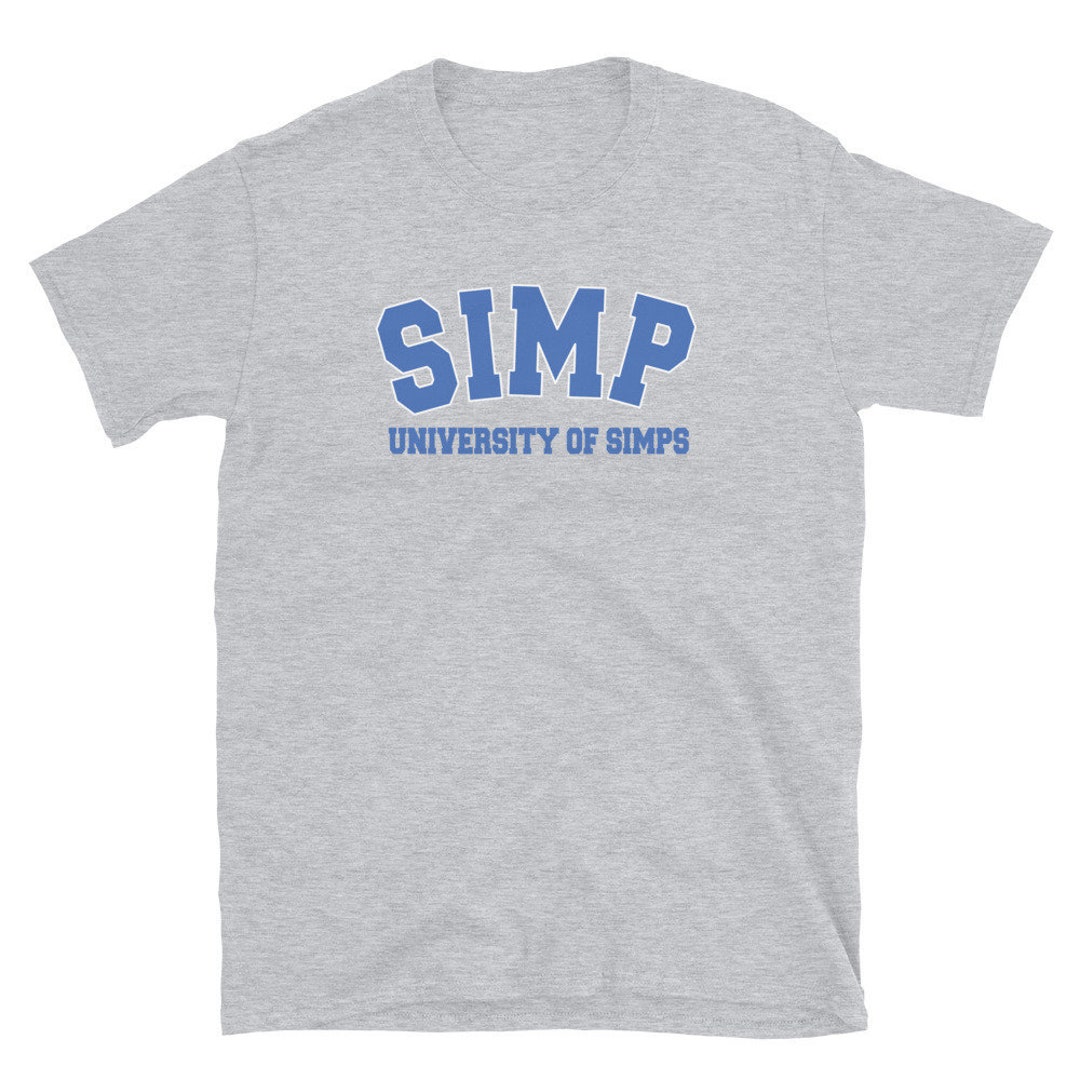 Simp, Simp University, Unisex T-shirt, Simp Shirt - Etsy UK