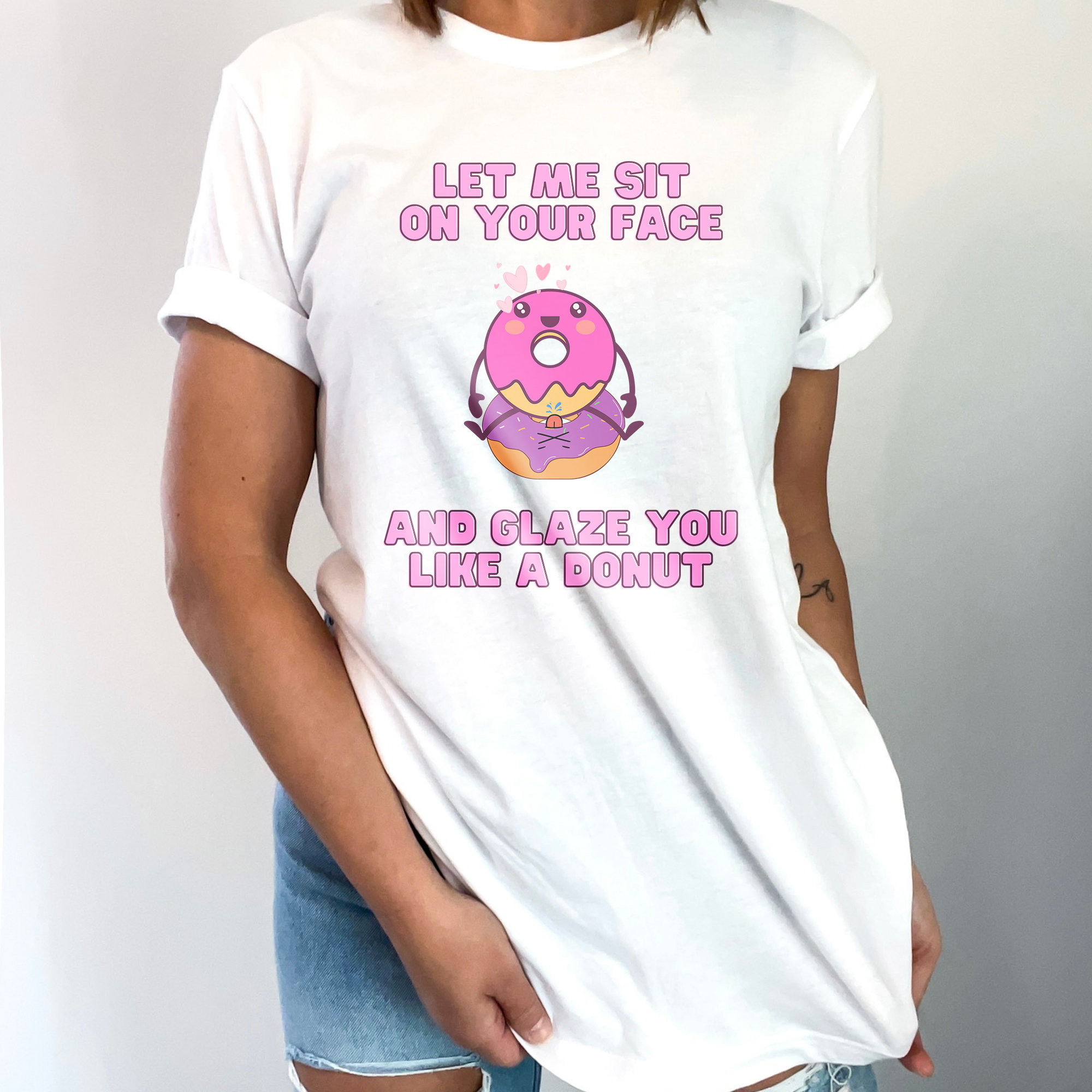 Funny Rude Sit on Your Face Donuts T-shirt, Dirty Tshirt for Women ...