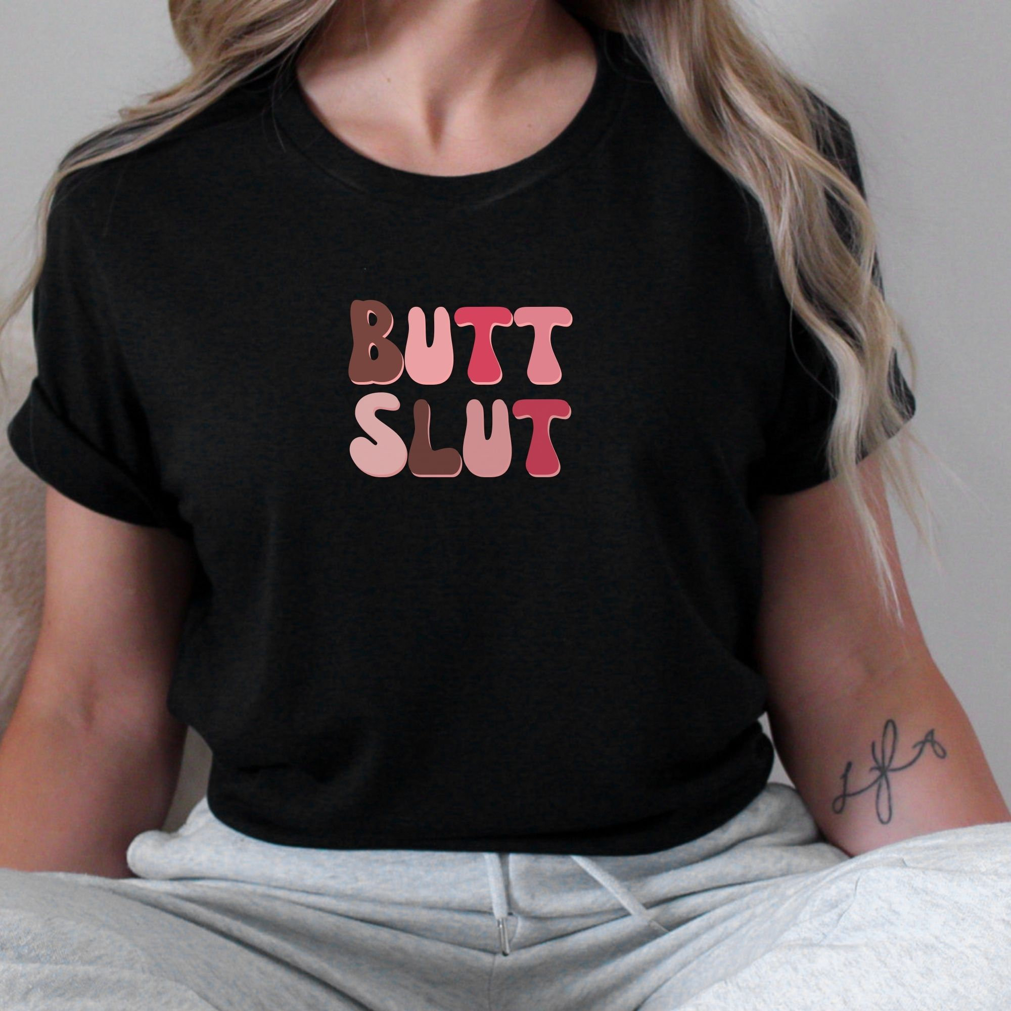 Butt Slut Shirt, Anal, Kinky, Submissive, Whore Shirt, Cumslut, Dirty Shirts, Rude Tshirts ...