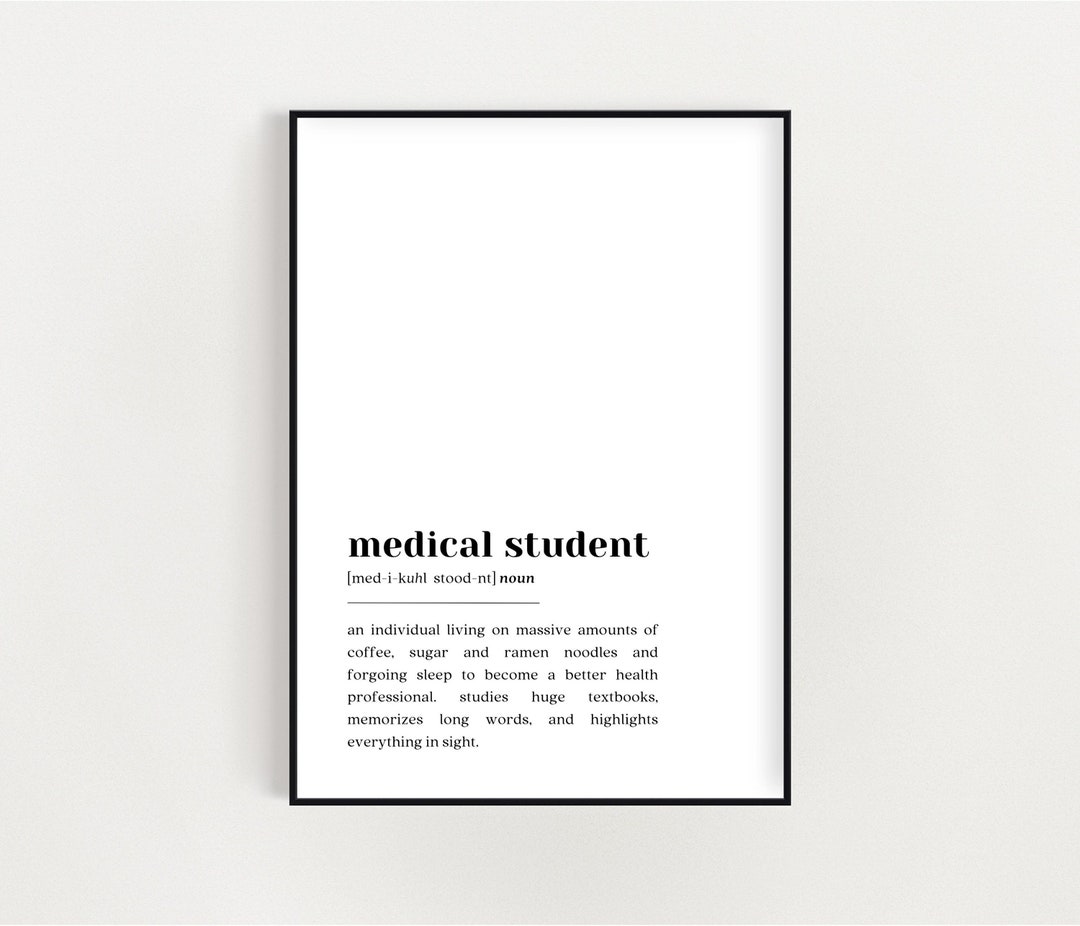Med Student Gift, Medical Student Definition Print, Medical School ...