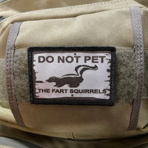 Do Not Pet the Fart Squirrels Morale Patch- Hook and Loop Custom Patch 2x3" Made in the USA! - Etsy