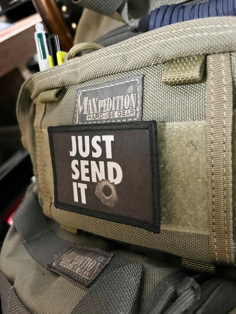 Just Send It Morale Patch- Hook and Loop 2x3" - Etsy