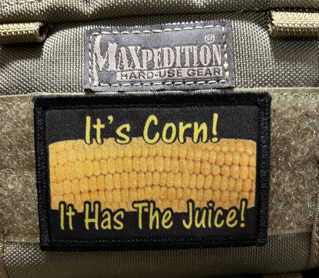 It's Corn! It Has the Juice Morale Patch- Hook and Loop 2x3" - Etsy